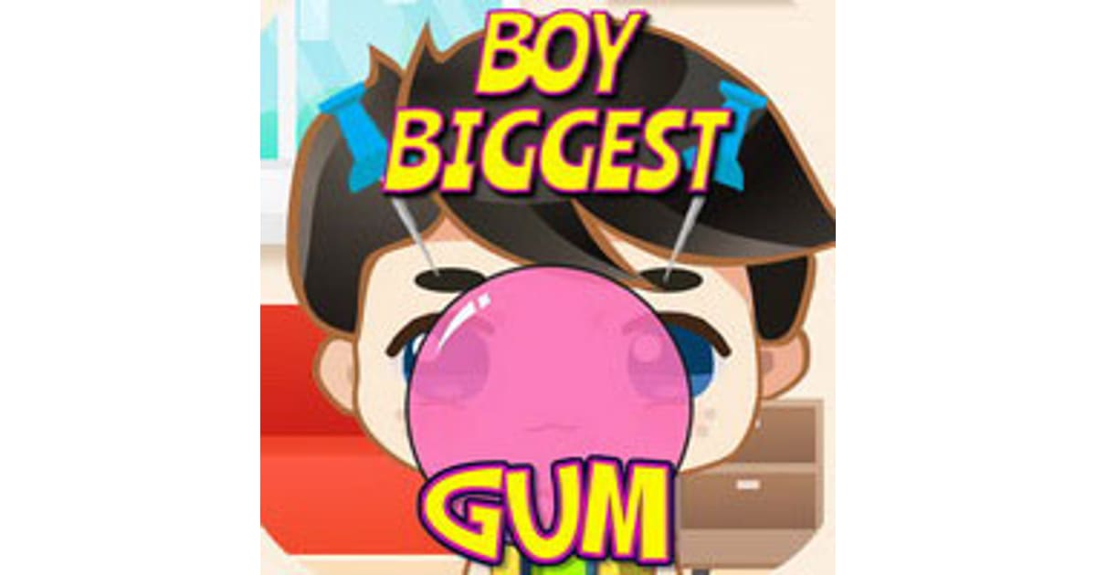 Boy Biggest Gum - Play Boy Biggest Gum Online at TopGames.Com