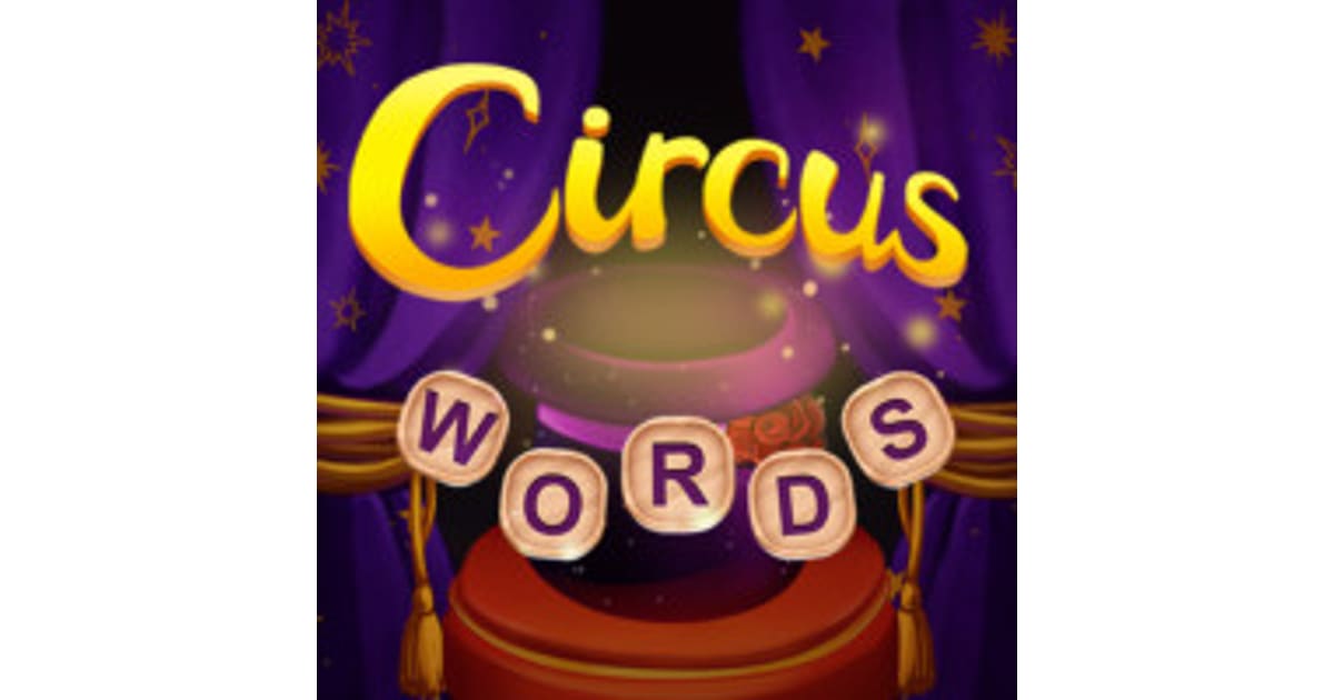 Circus Words - Play Circus Words Online at TopGames.Com
